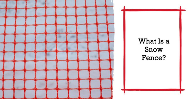What is a Snow Fence (Explained!)